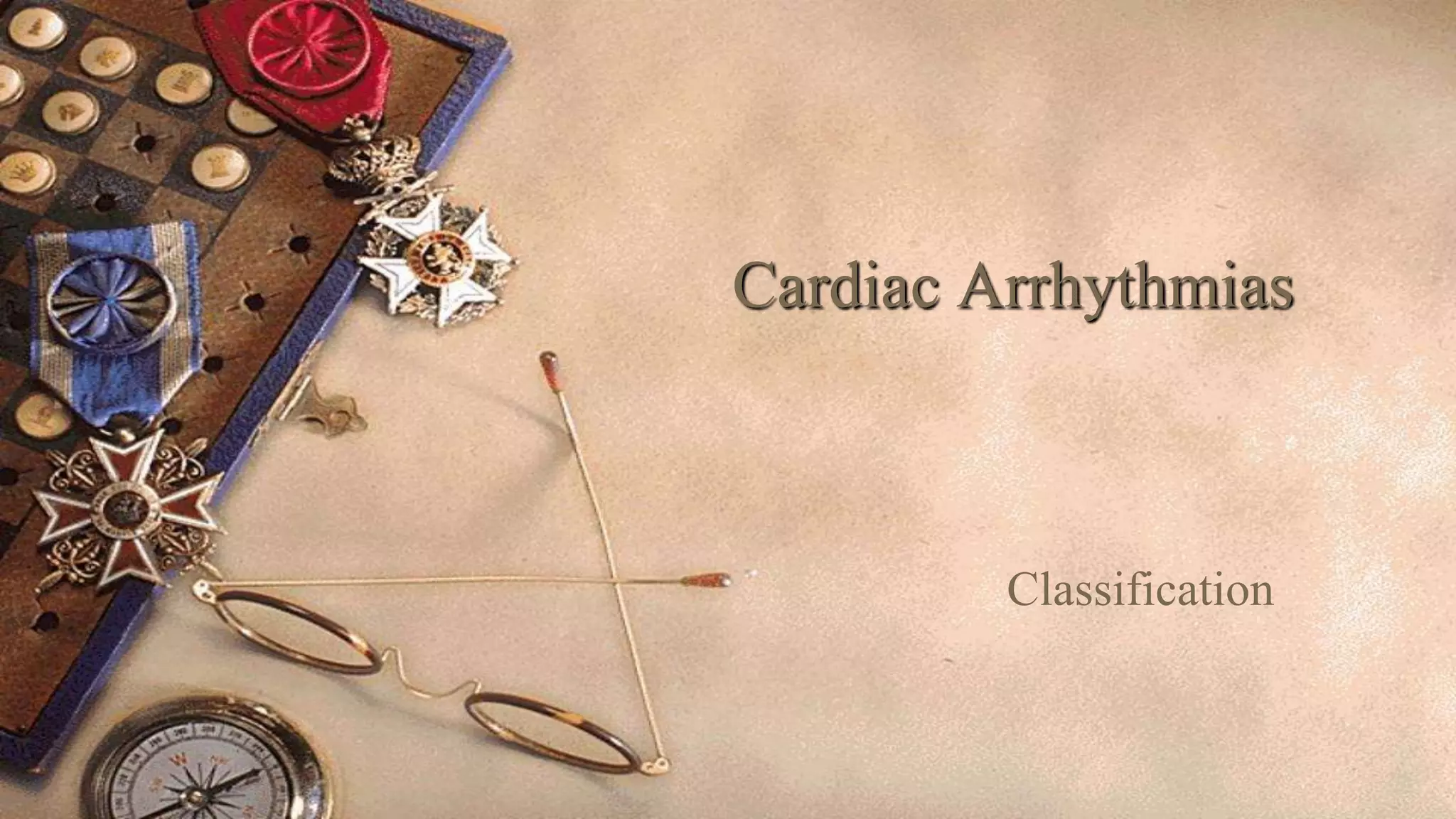 Cardiac Arrhythmias | PPTX