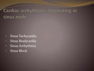 Cardiac arrhythmias originating in sinus node modified | PPTX | Heart and Cardiovascular ...