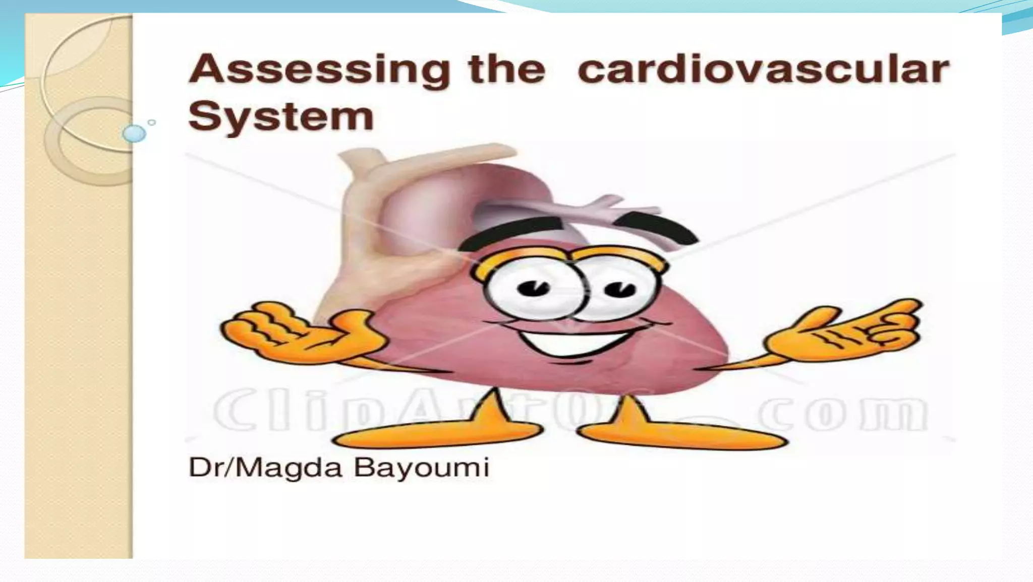 Cardiac assessment ppt | PPTX