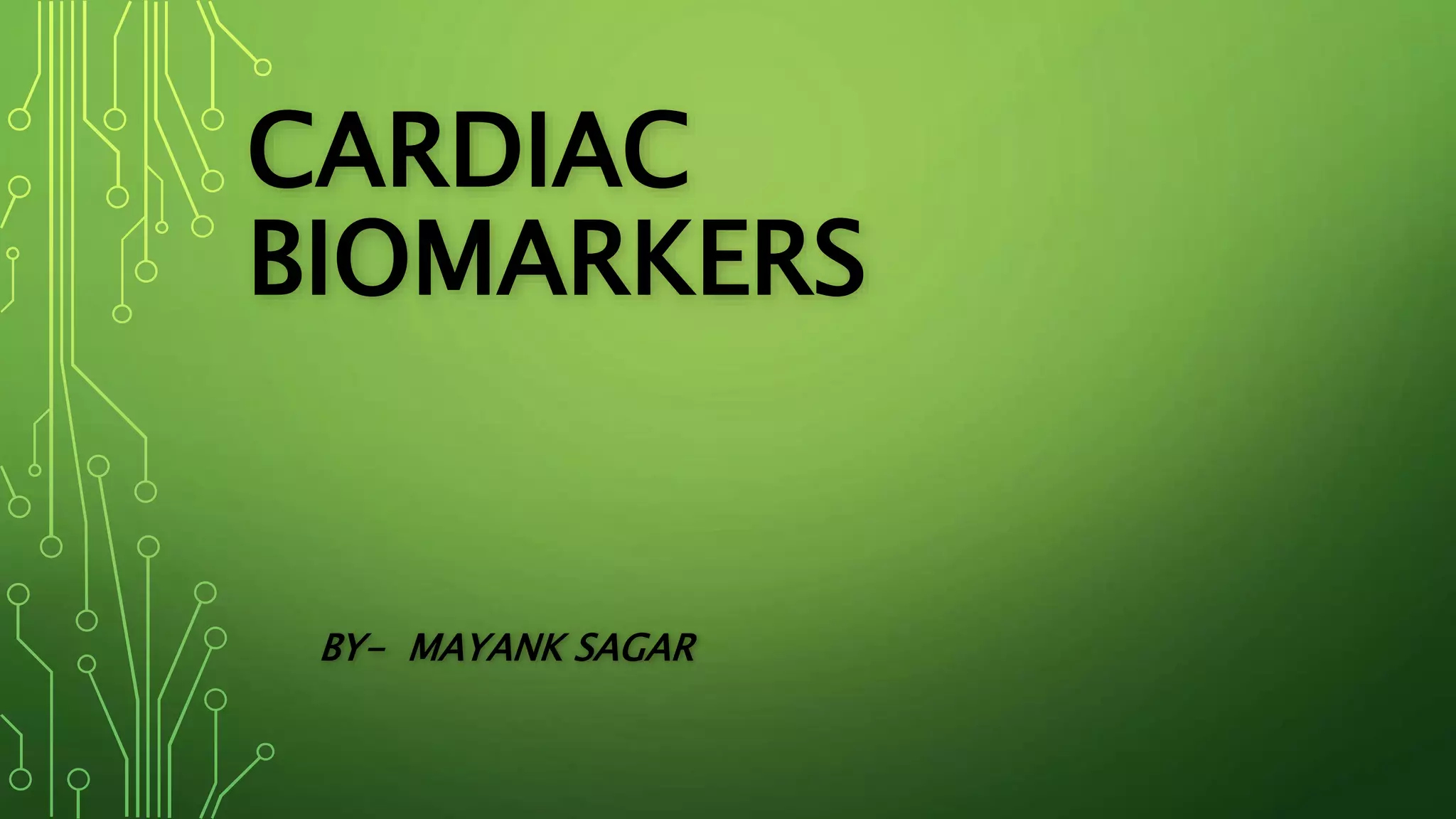 Cardiac biomarkers | PPTX