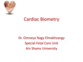 Cardiac biometry | PPT