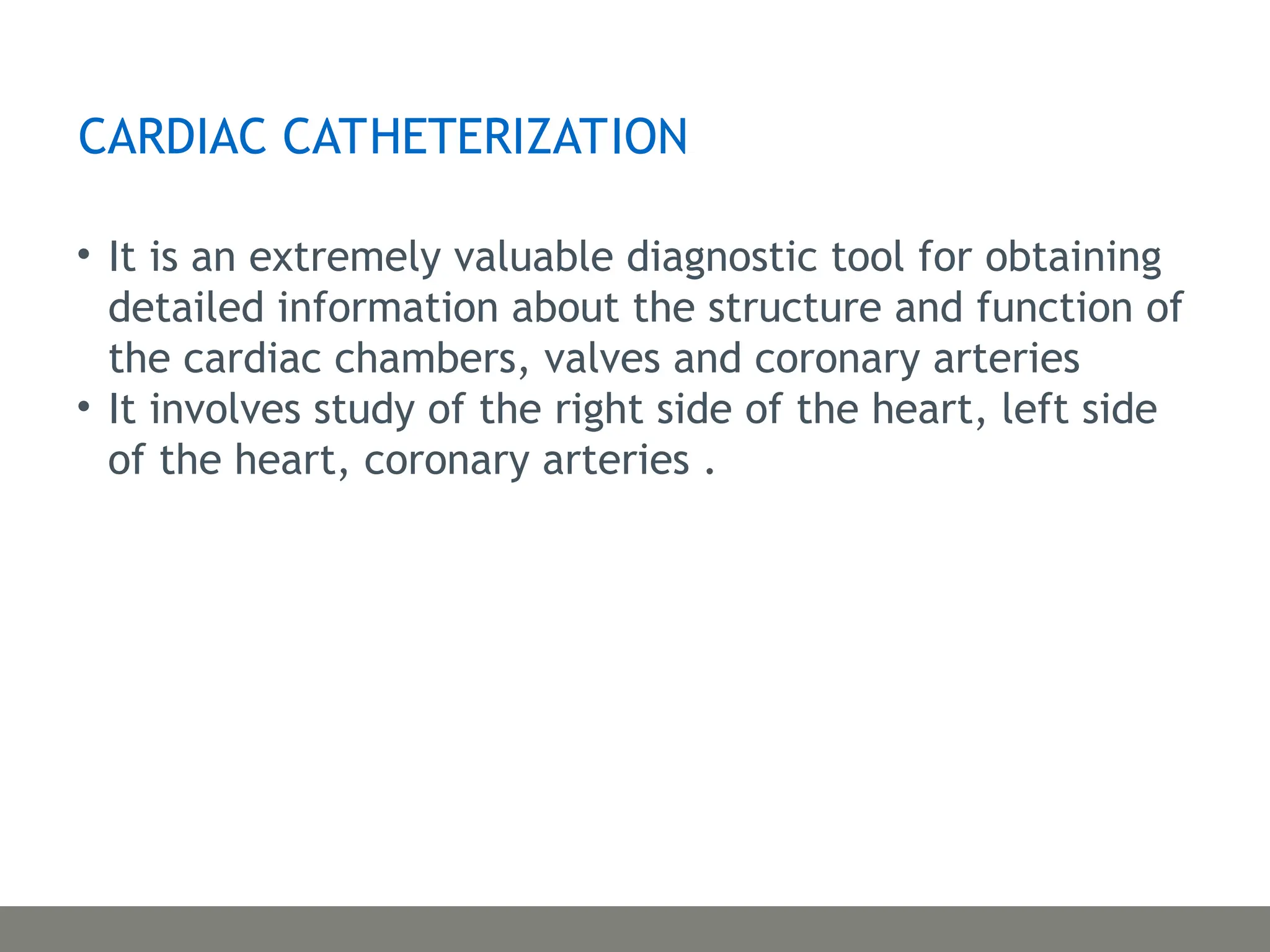 CARDIAC CATHERIZATION AND PROCEDURES ppt | PPT