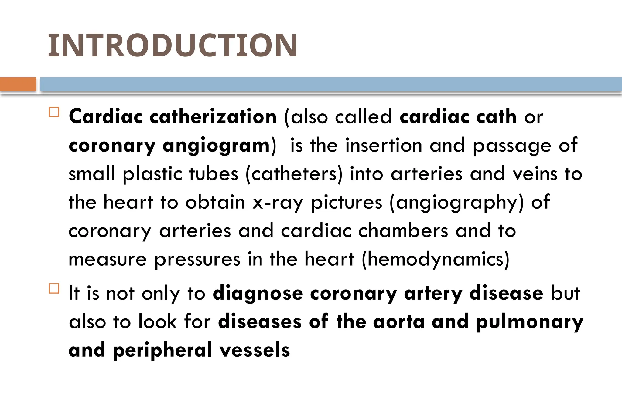 Cardiac catherization / diagnosing hearts internal functions | PPTX