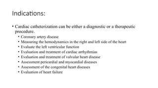 Cardiac Catheterisation procedure in adults .pptx