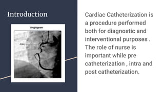 Cardiac catheterization | PPTX