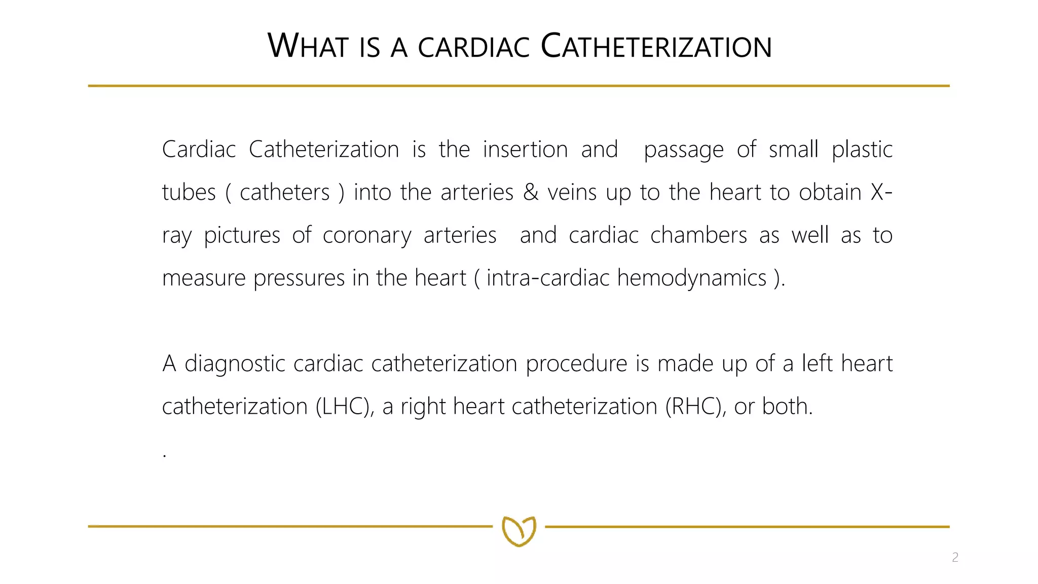 CARDIAC CATHETERIZATION.pptx