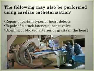 Cardiac catheterization123 | PPT