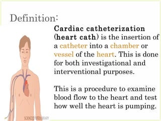 Cardiac catheterization123 | PPT