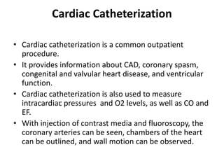 cardiac catheterization and coronary angiography (1).pptx
