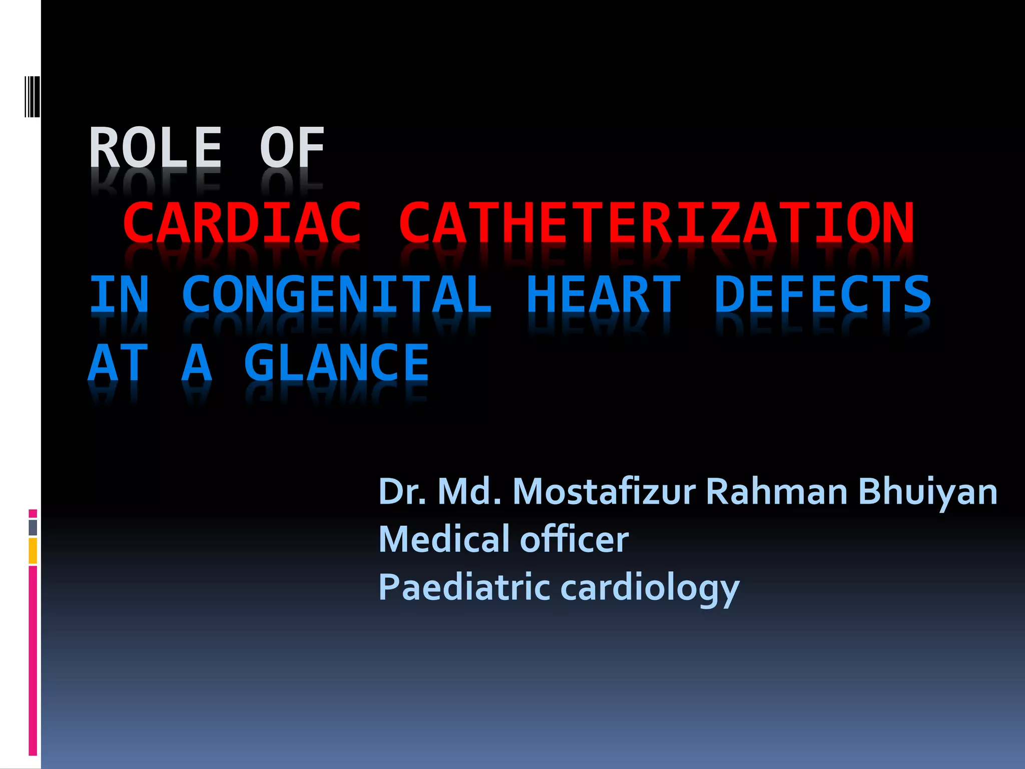 Cardiac catheterization at a glance (including instruments, view, dye ...