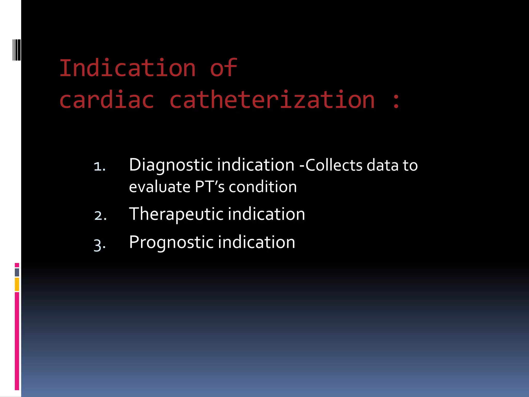 Cardiac catheterization at a glance (including instruments, view, dye ...