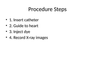 cardiac _ catheterization _ detailed.ppt