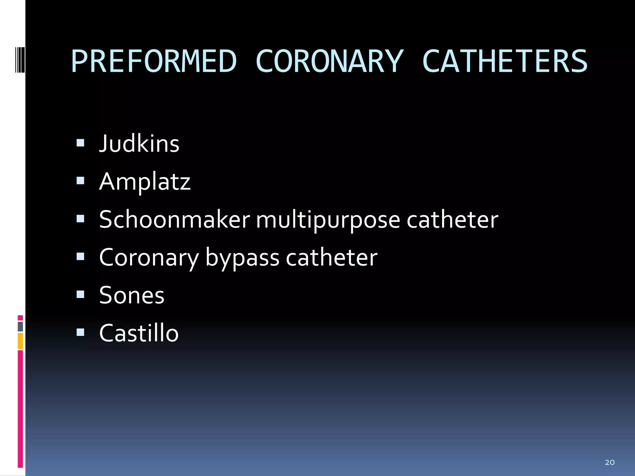Cardiac catheters | PPTX