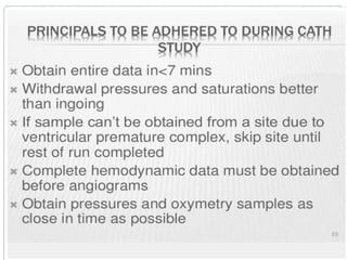 Cardiac cath principles in pediatrics | PPTX