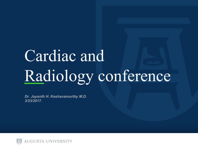 Cardiac radiology conference march 2017 | PPT