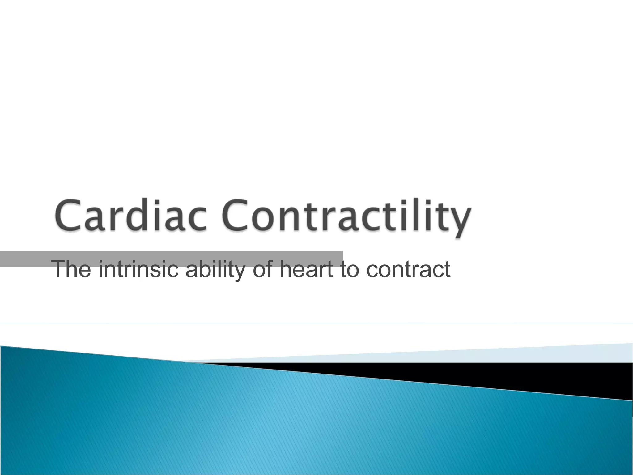 Cardiac contractility | PPT
