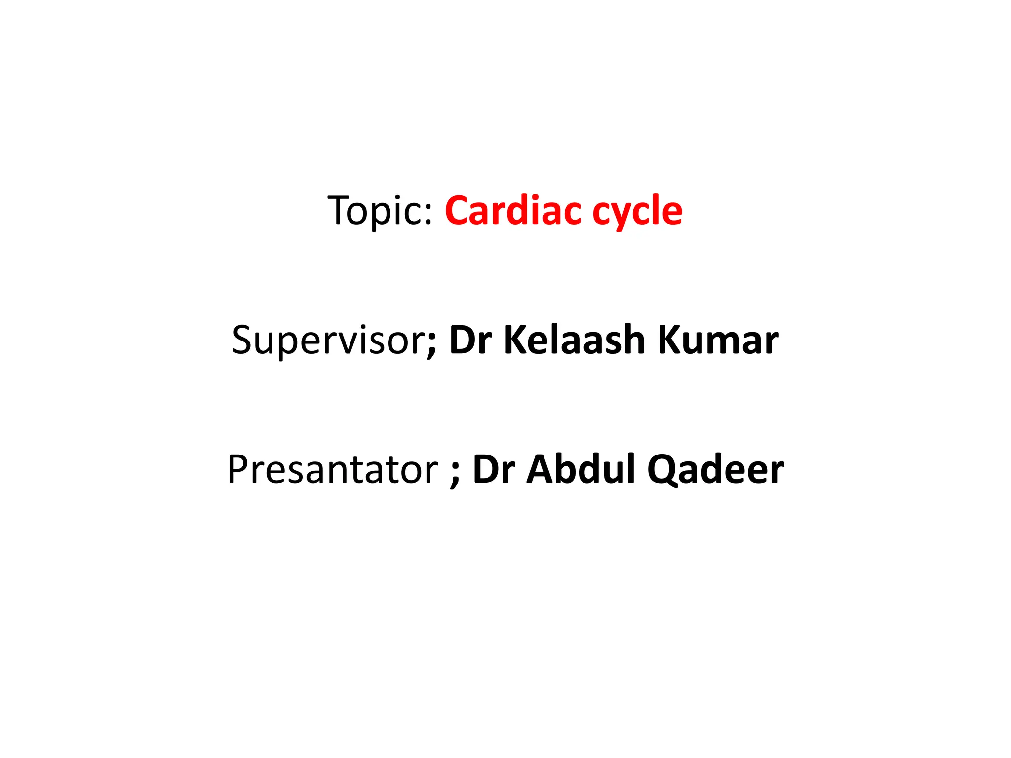 Cardiac cycle physiology ppt | PPT