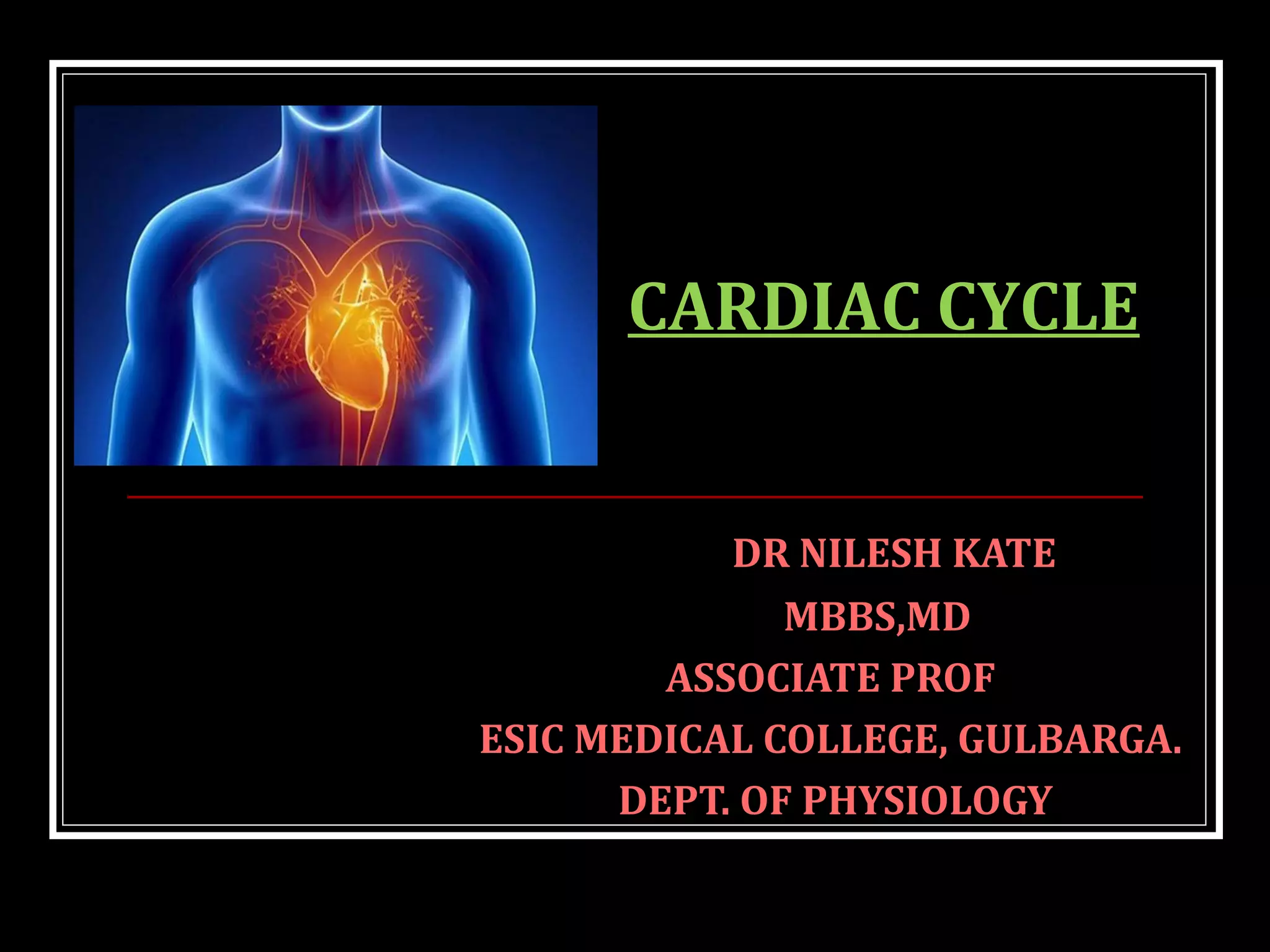 CARDIAC CYCLE | PPT
