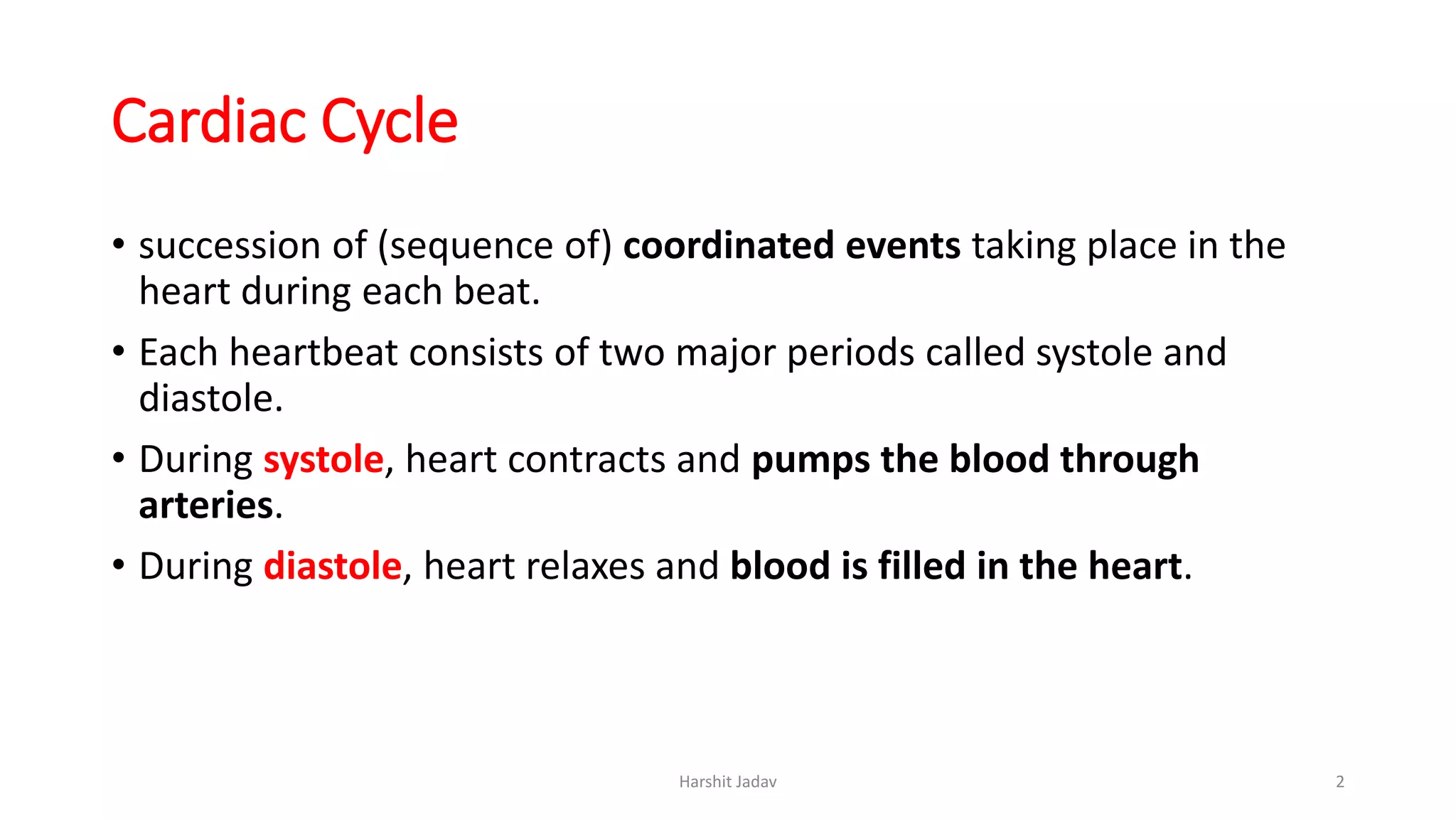 Cardiac cycle I Harshit Jadav | PPTX | Heart and Cardiovascular ...