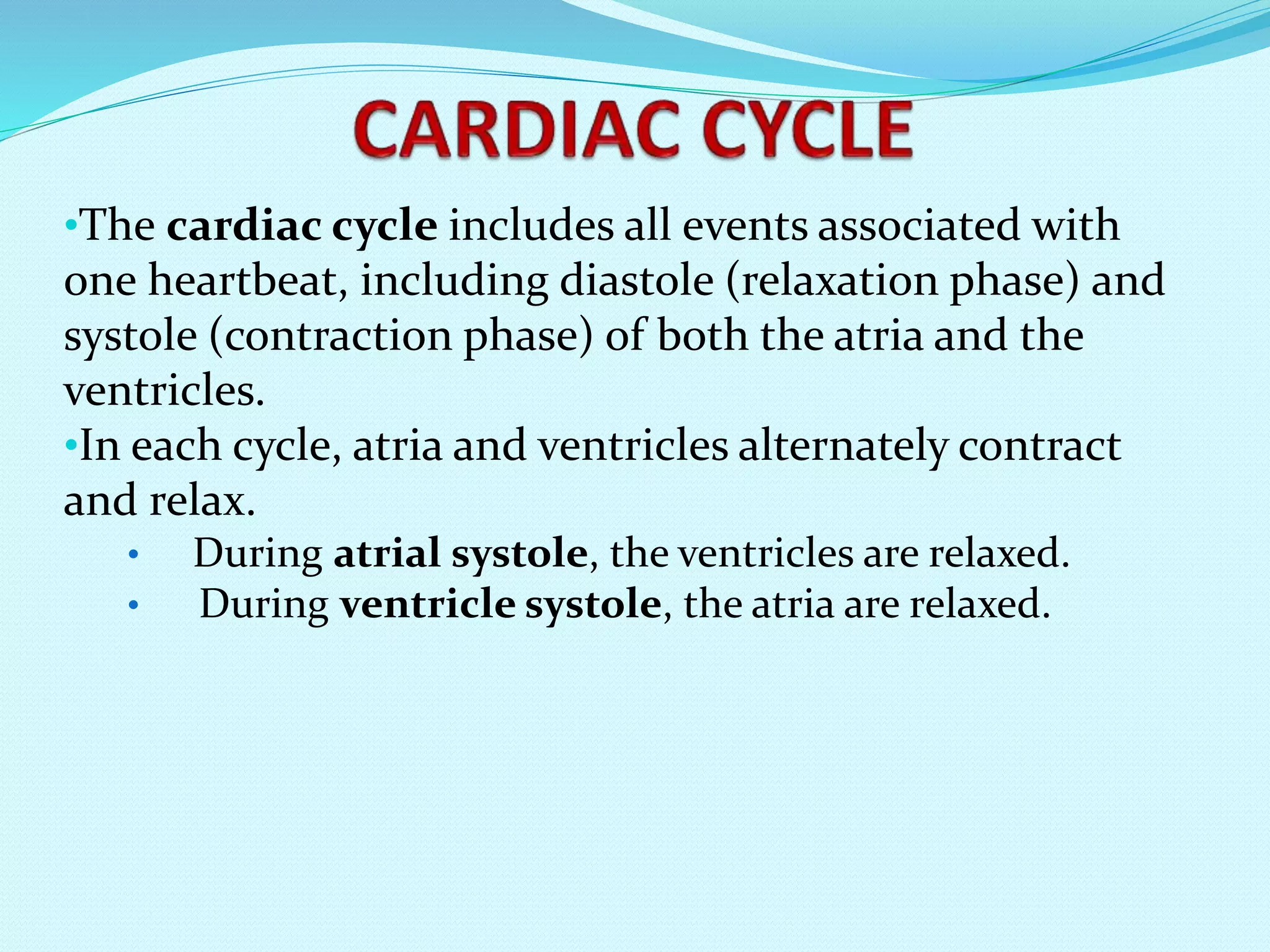 Cardiac cycle | PPTX
