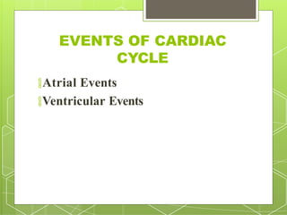Cardiac cycle description given in this ppt | PPT