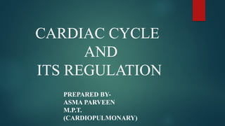 Cardiac Cycle Detailed Powerpoint presentation. | PPTX