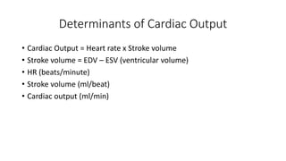 CARDIAC CYCLE AND DERTERMINANTS OF CARDIAC OUTPUT.pptx