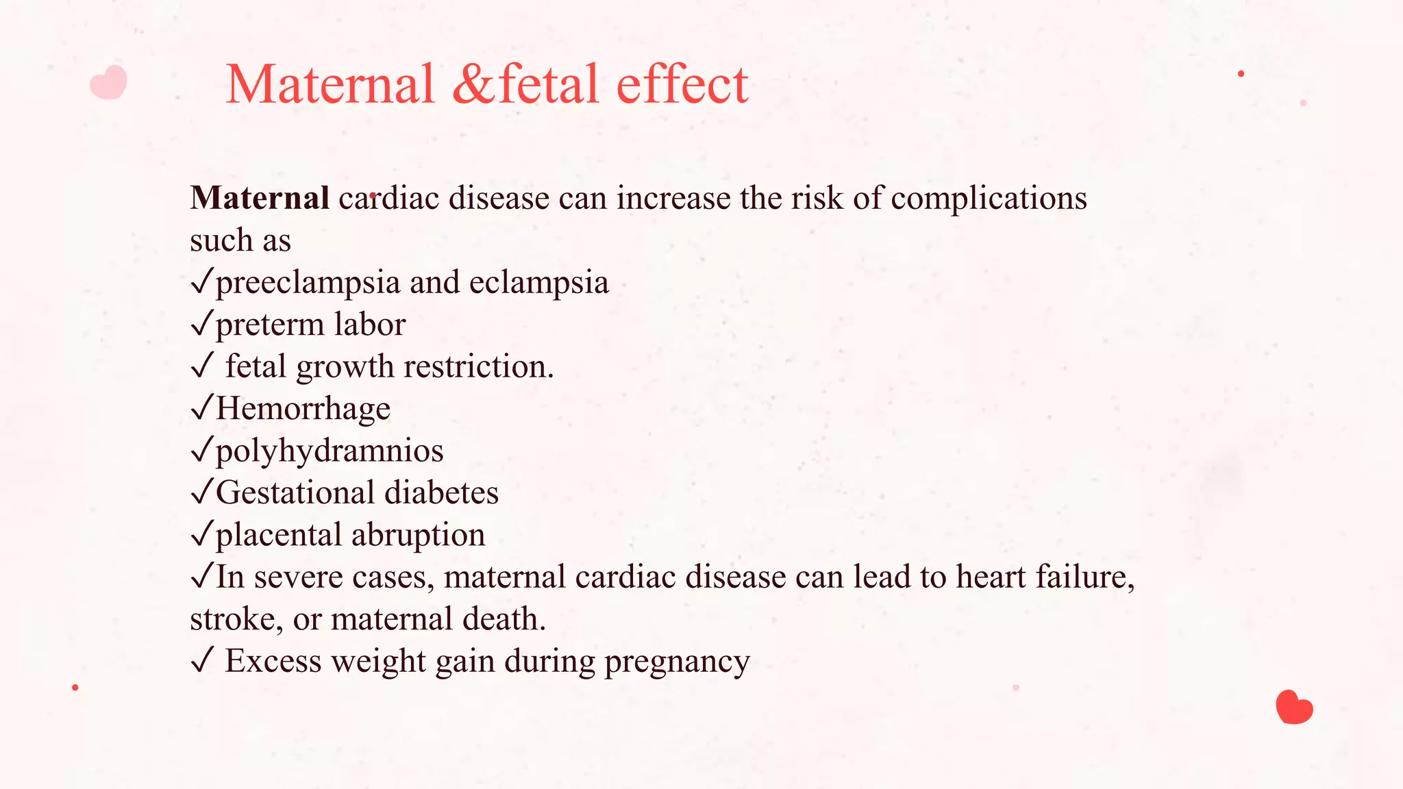 Cardiac disease during pregnancy | PPTX