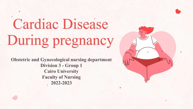 Cardiac disease during pregnancy | PPT