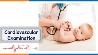 Cardiac examination.pptx.ppt in children | PPTX