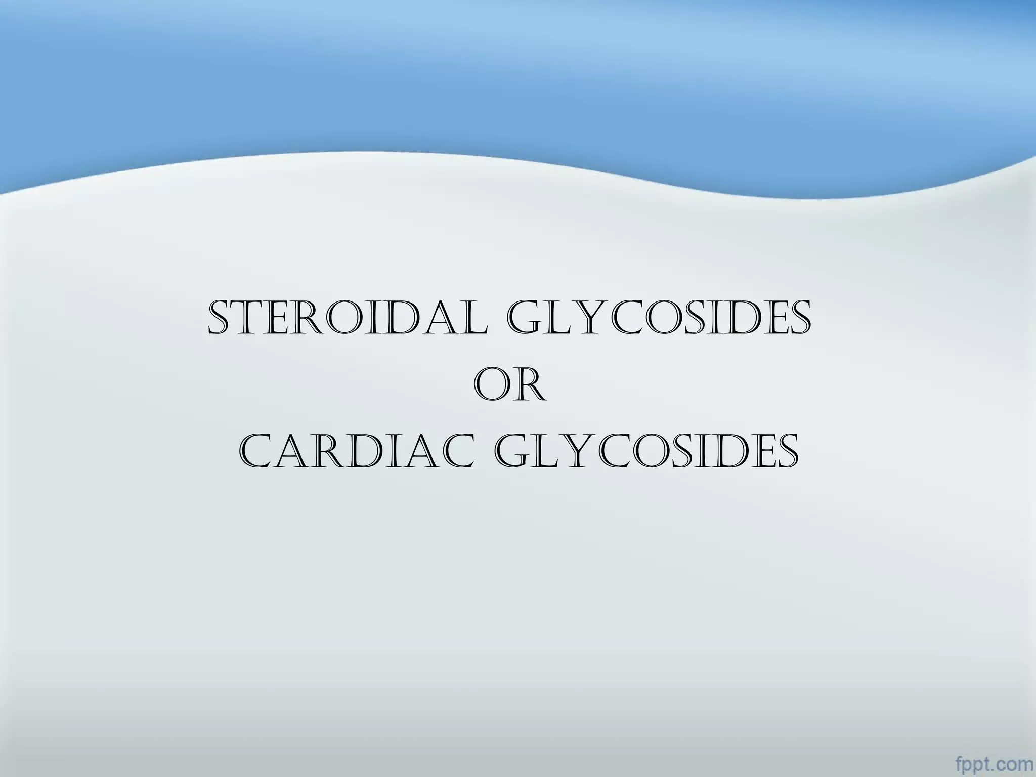 Cardiac glycoside | PPT