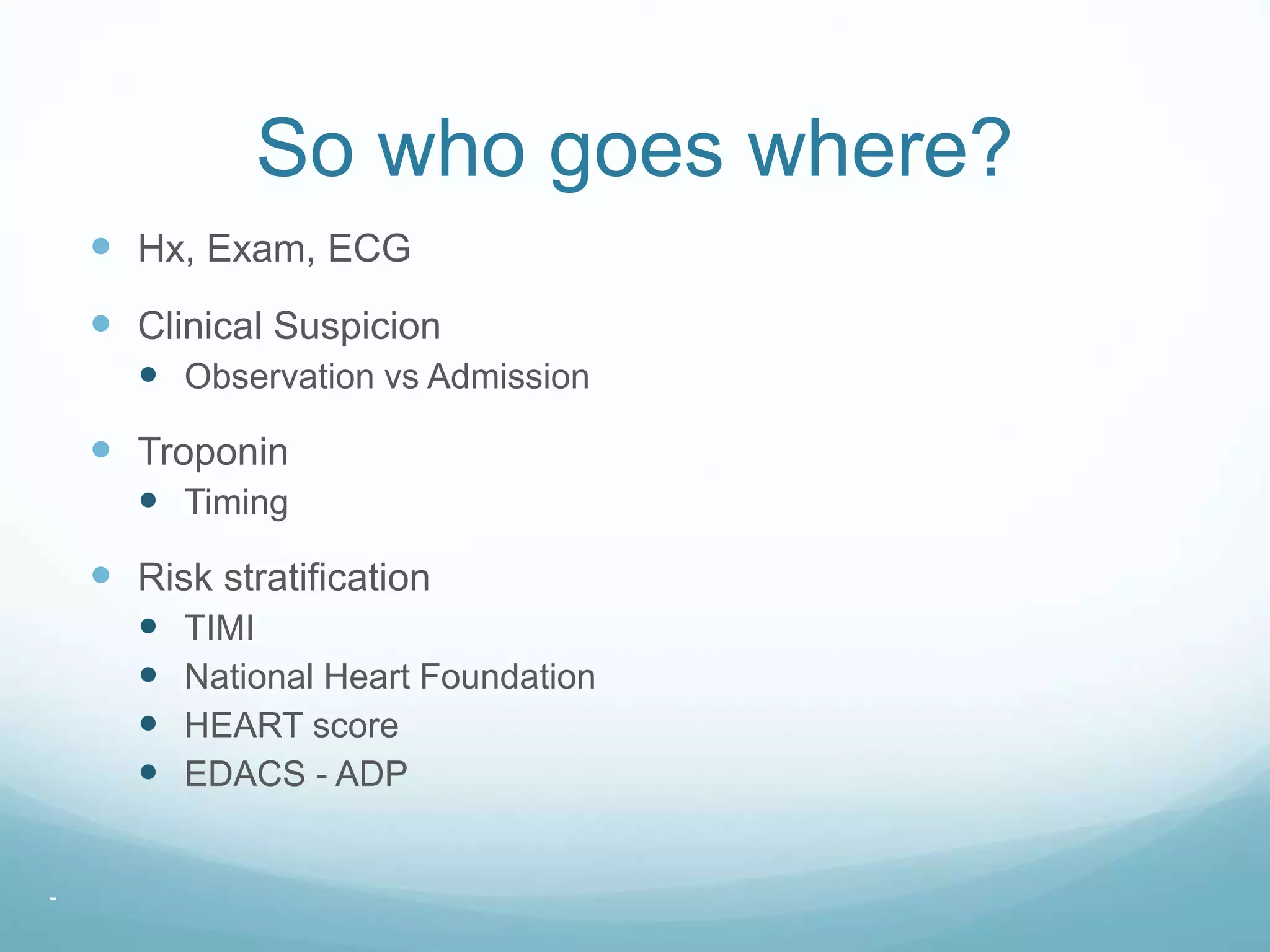 Cardiac investigations for acute coronary syndrome | PPTX