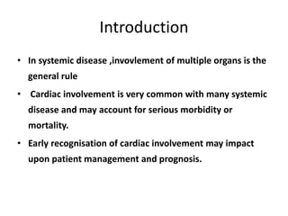 Cardiac manifestation of systemic diseae.pptx