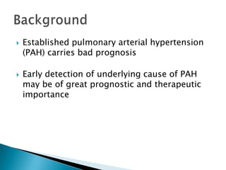 Cardiac mdct for determining aetiology of pulmonary hypertension | PPT