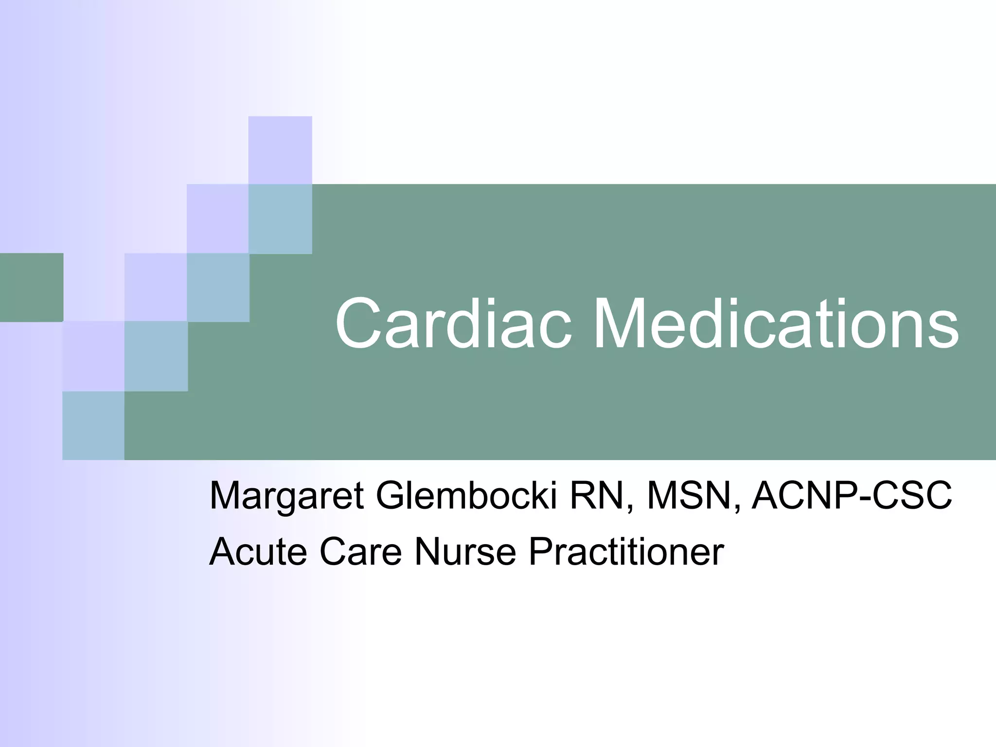 Cardiac medications | PPT