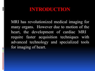 CARDIAC MRI PLANNING AND SEQUENCES .pptx