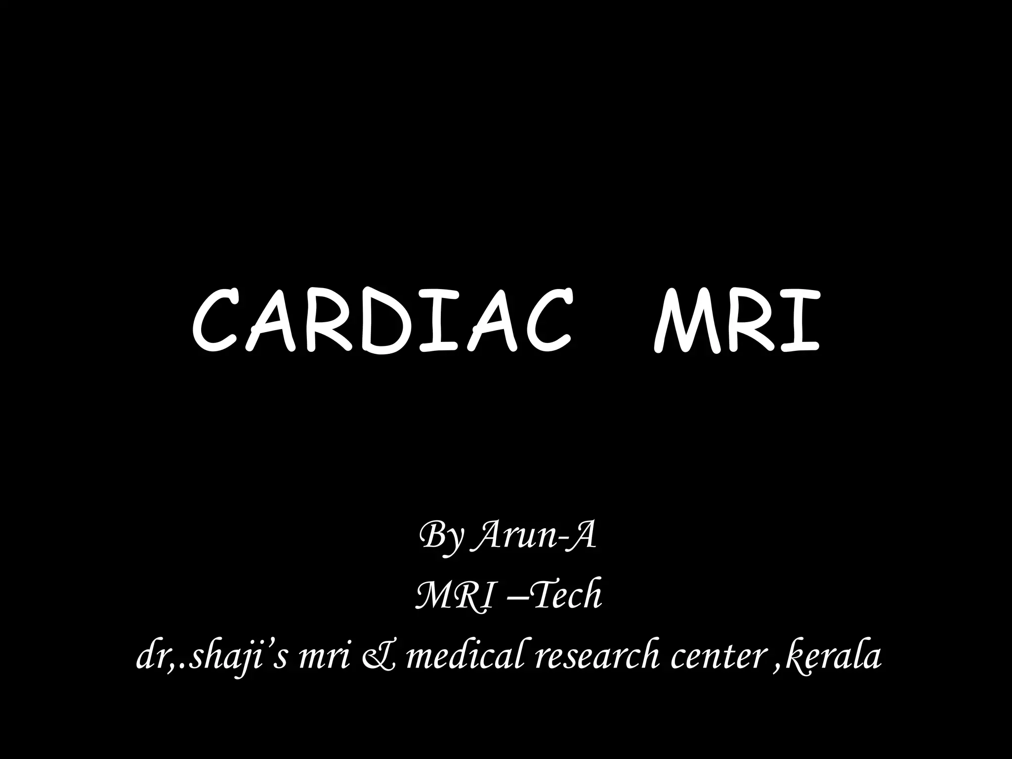 Cardiac mri&slice anatomy | PPT