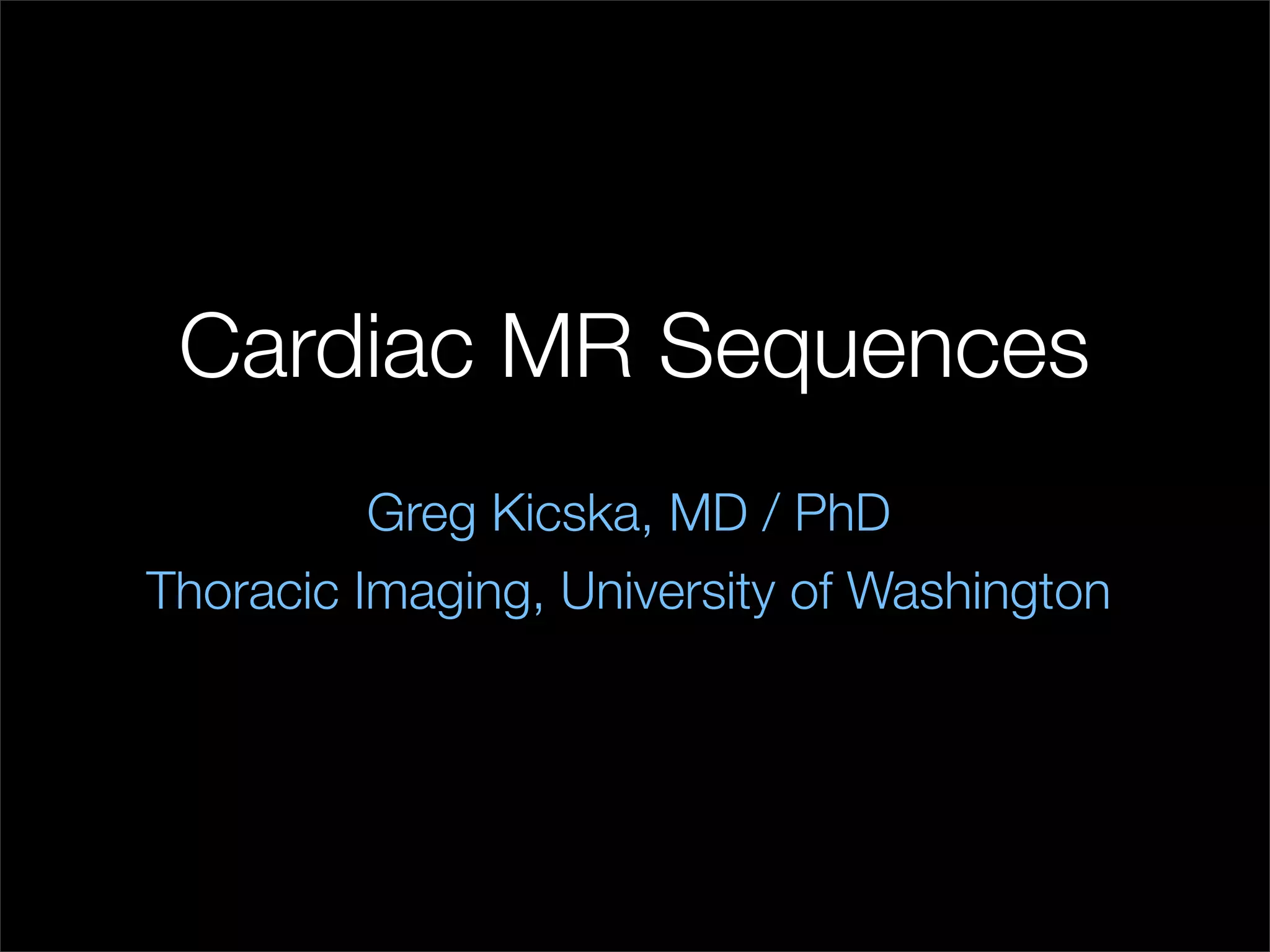Cardiac mr sequences | PDF