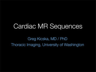 Cardiac mr sequences | PDF