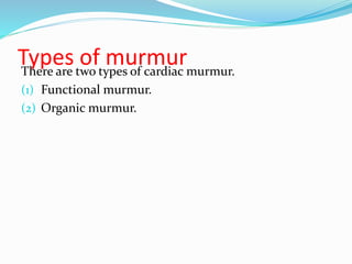 Cardiac murmur | PPTX