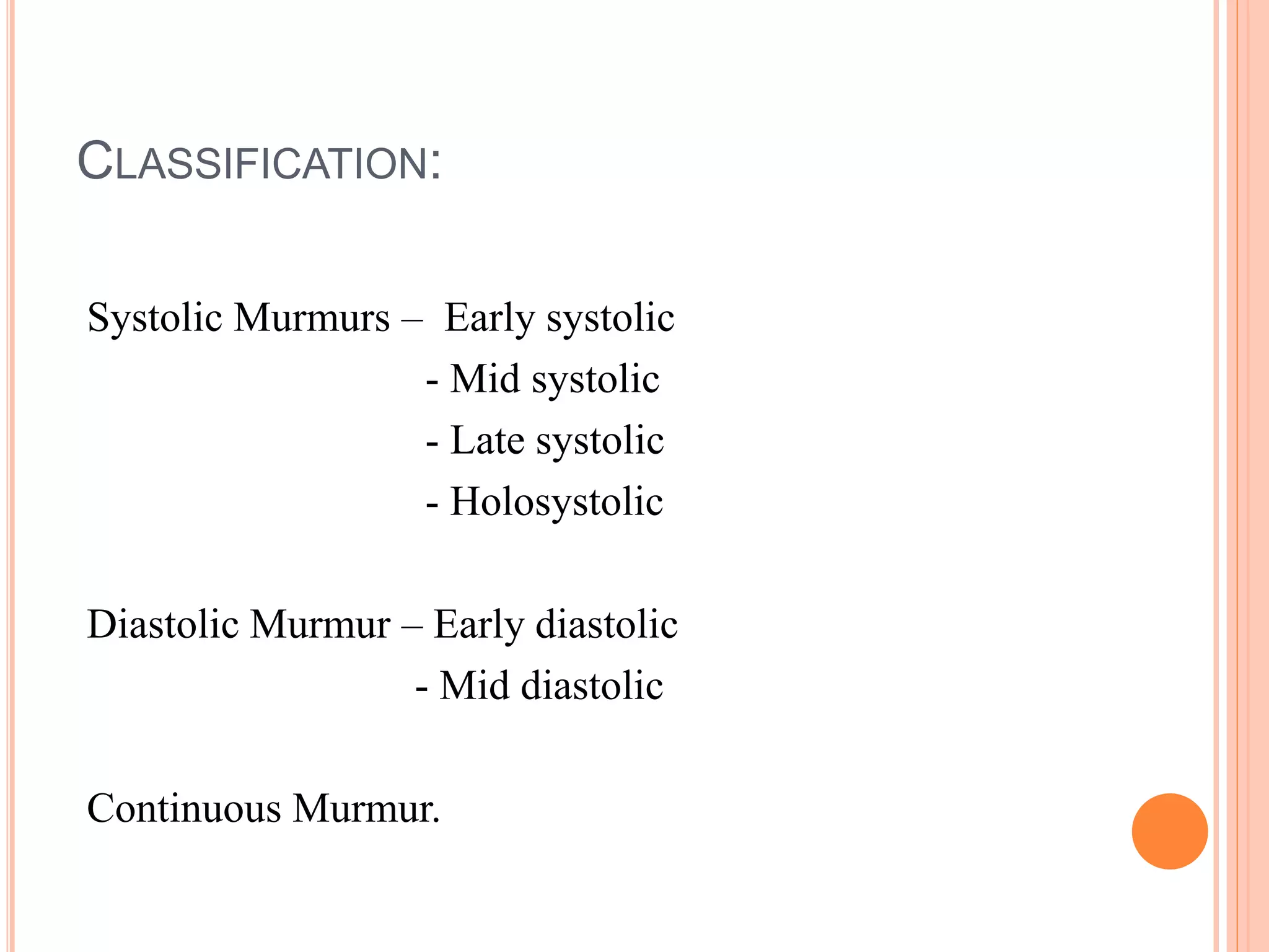 Cardiac murmurs and added sounds | PPTX