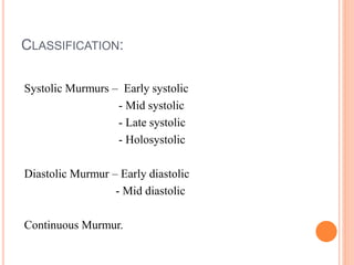 Cardiac murmurs and added sounds | PPTX