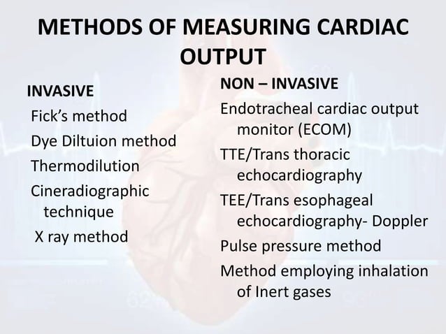 MEASUREMENT OF CARDIAC OUTPUT | PPTX