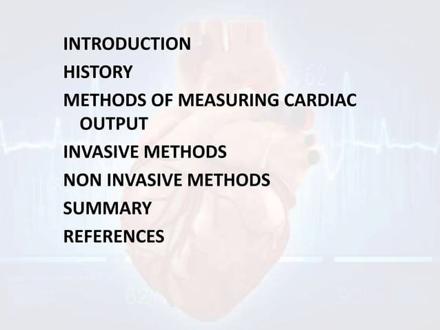 MEASUREMENT OF CARDIAC OUTPUT | PPTX