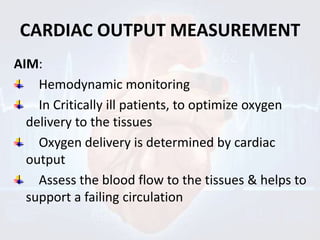 MEASUREMENT OF CARDIAC OUTPUT | PPTX
