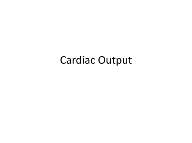 Cardiac Output.pptx FOR STUDENTS OF BHMS | PPT