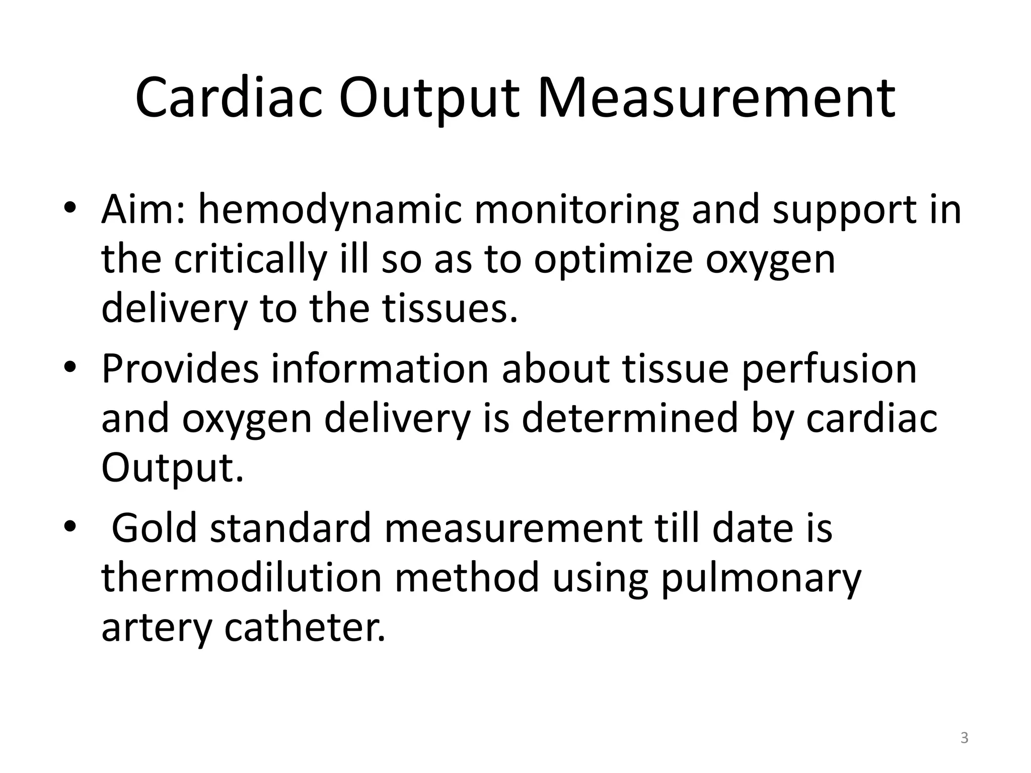 CARDIAC OUTPUT MONITORING-3.pptx. | PPTX | First Aid | Injuries