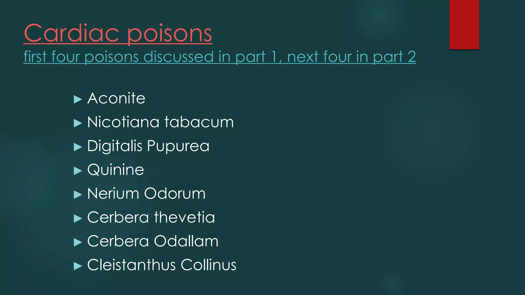 Cardiac poisons forensic aspects part1 | PPTX