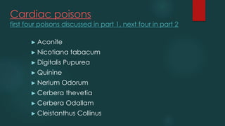 Cardiac poisons forensic aspects part1 | PPTX