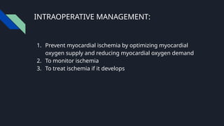 Anesthetic Management of Cardiac Patient in Non-Cardiac Surgery | PPTX